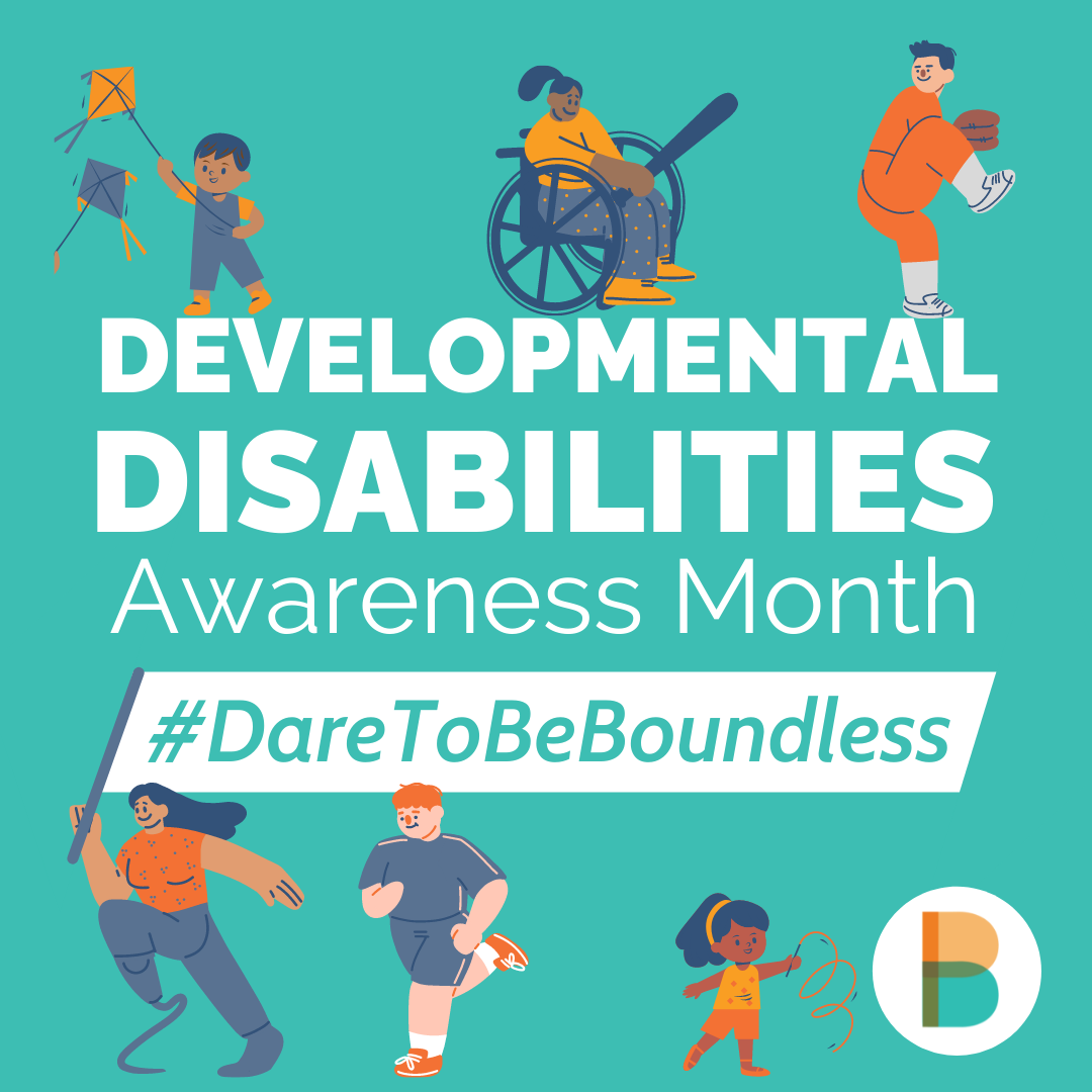 Happy Developmental Disability Awareness Month | Boundless
